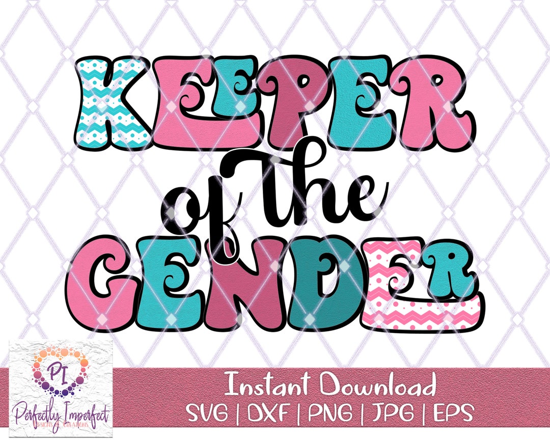 Keeper of the Gender Svg | Gender Reveal Party | Gender Reveal ...