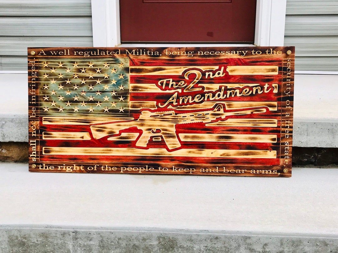 2nd Amendment Wood Flag - 2nd Amendment Plaque - Patriotic Gun Gift ...