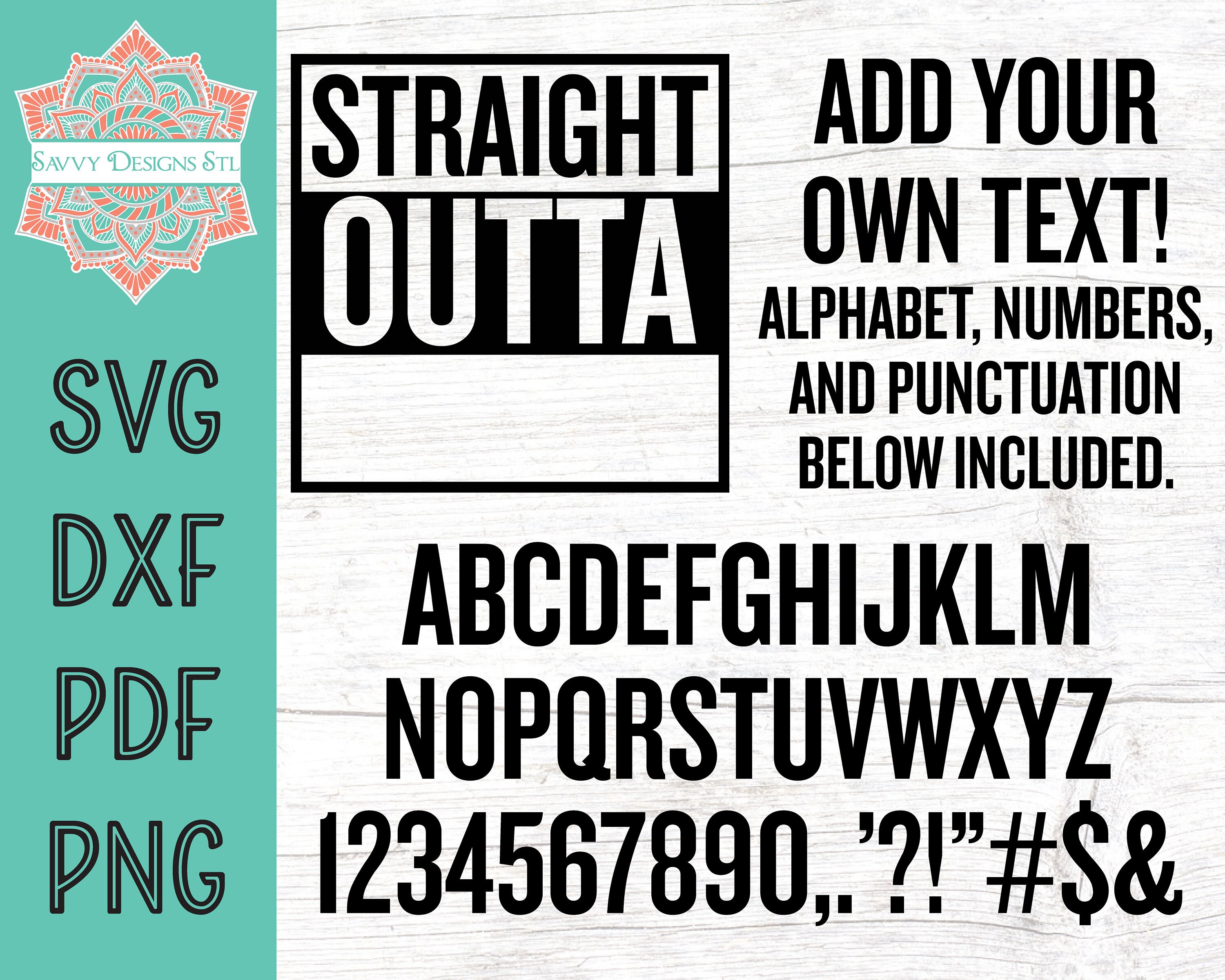 DIY Straight Outta Cut File Template for Silhouette and - Etsy