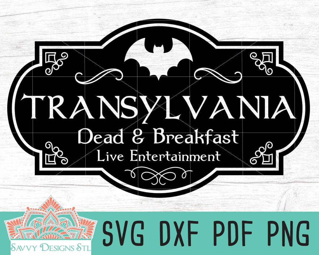 Transylvania Dead & Breakfast Sign SVG, Halloween Porch Decor (digital ...