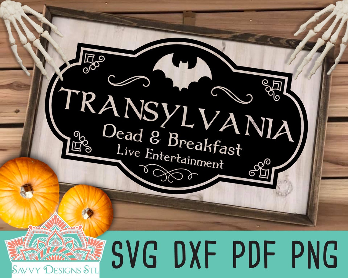 Transylvania Dead & Breakfast Sign SVG, Halloween Porch Decor (digital ...