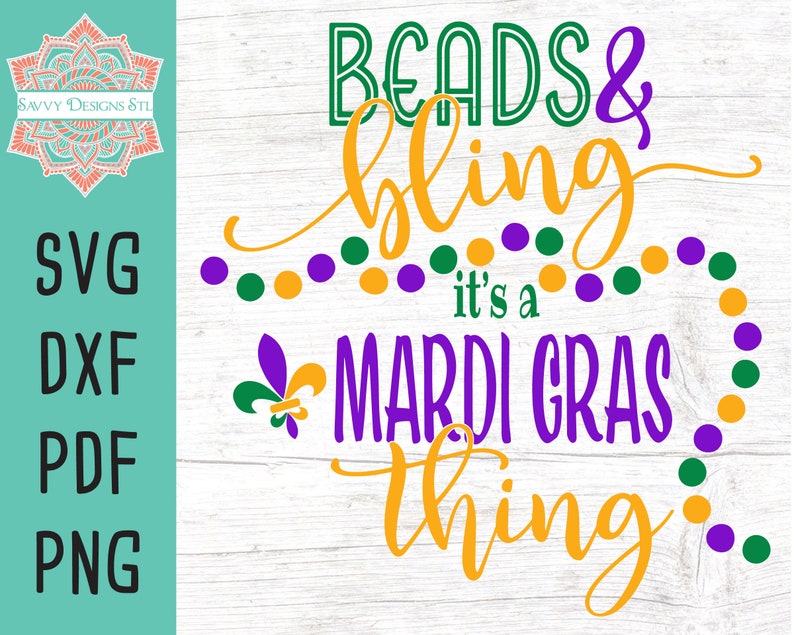 Mardi Gras SVG Beads and Bling It's a Mardi Gras Thing Cut - Etsy