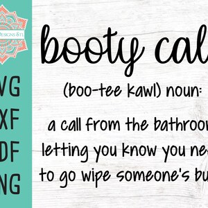 Booty Call Sign Making Cut File for Silhouette and Cricut, INSTANT ...