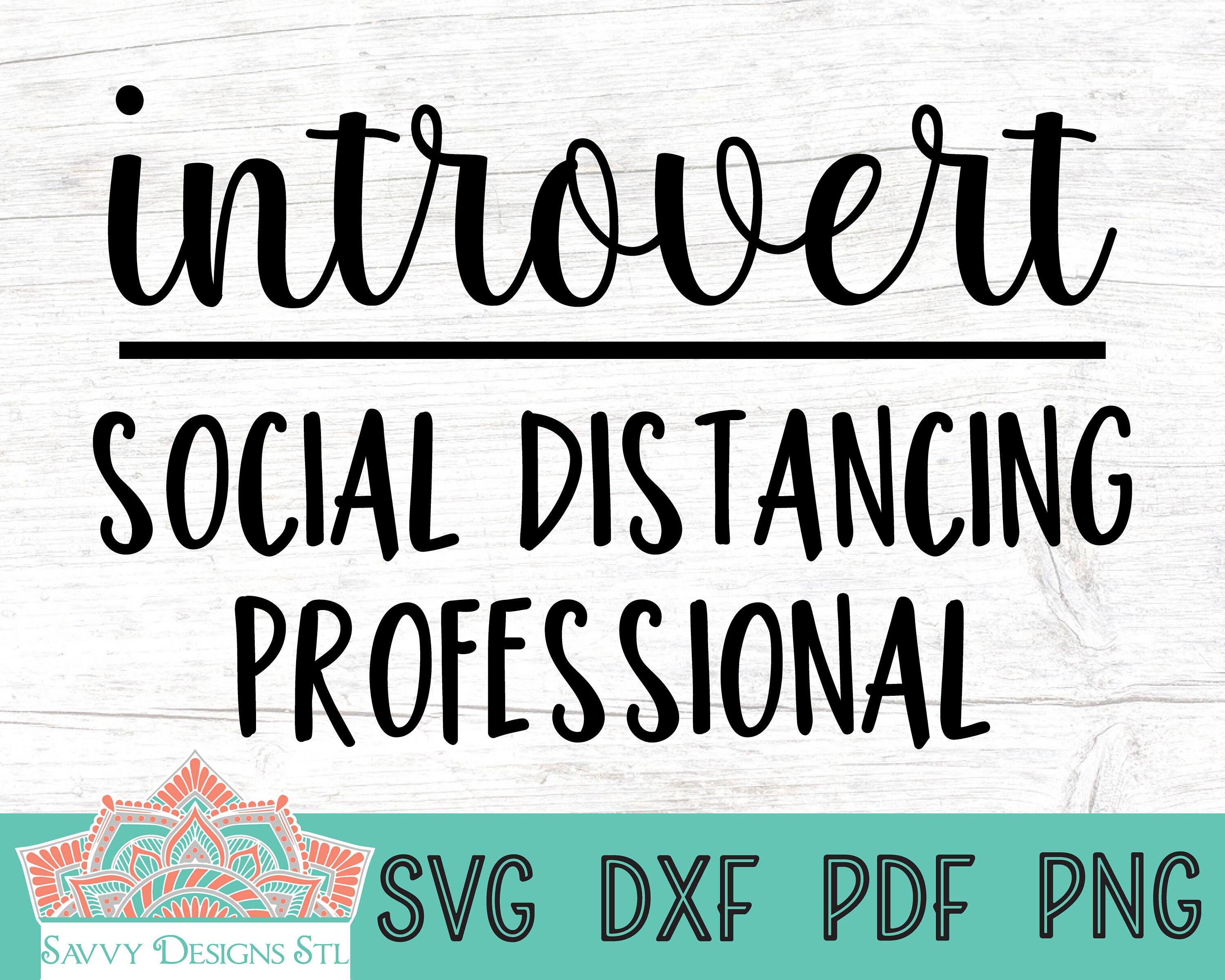 Introvert Social Distancing Professional Cut File for | Etsy