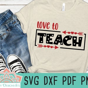 Love to Teach Valentine's Day Cut File for Silhouette and Cricut ...