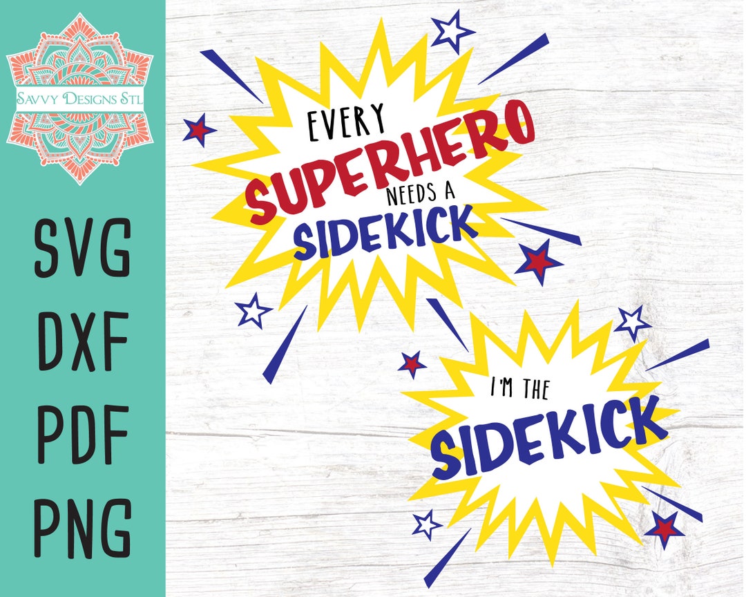 Superhero & Sidekick SVG Cut File: Father's Day Printable (digital ...