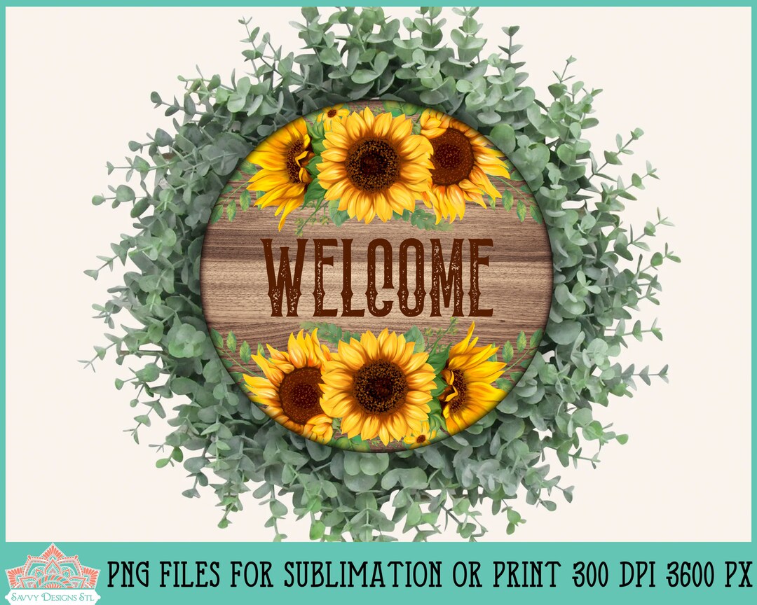 Sunflower Bouquet Welcome Sign Round Farmhouse Design for Print or ...
