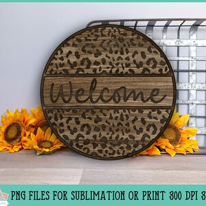 Leopard Print Welcome Sign Round Farmhouse Design for Print or ...