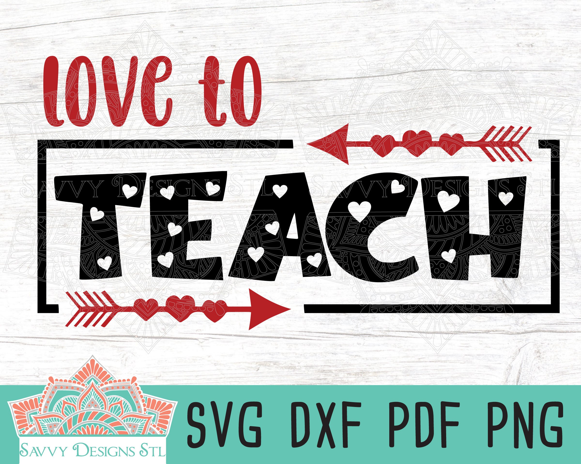 Love to Teach Valentine's Day Cut File for Silhouette and | Etsy