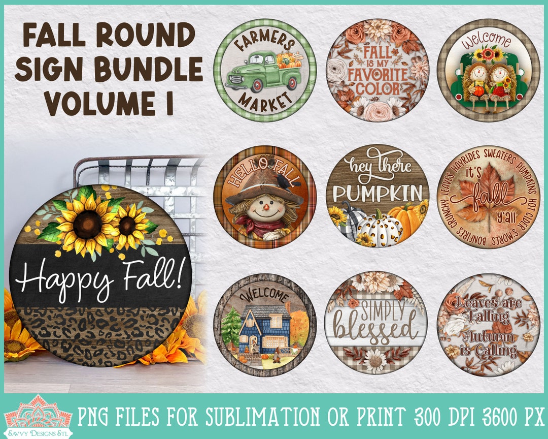Fall Round Sign Bundle Vol 1 | Autumn Sublimation | Farmhouse Sign ...