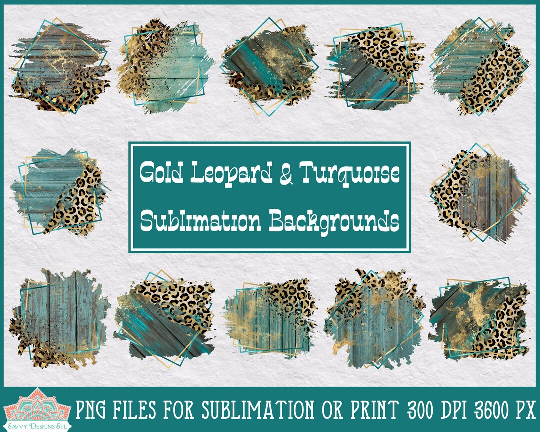 Gold Leopard and Turquoise Background Bundle for Sublimation or Print ...