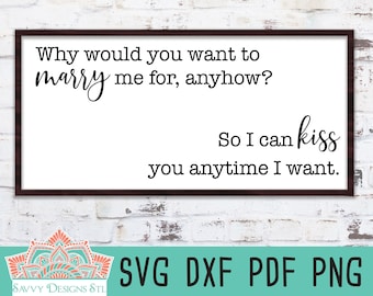 Why Would You Wanna Marry Me for Anyhow Digital Print - Etsy