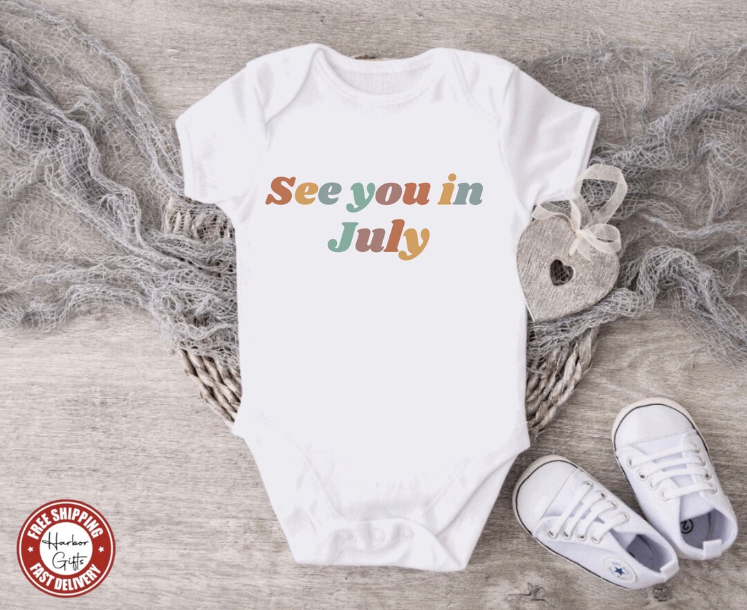 See You in July Pregnancy Announcement Gerber® Baby Onesie®july Due ...