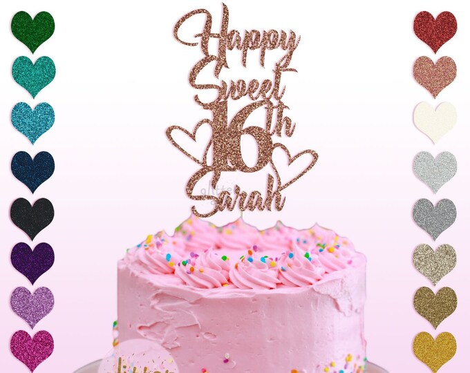 Any Name, Sweet 16 Cake Topper, Happy Sweet Sixteen Cake Topper, Happy ...