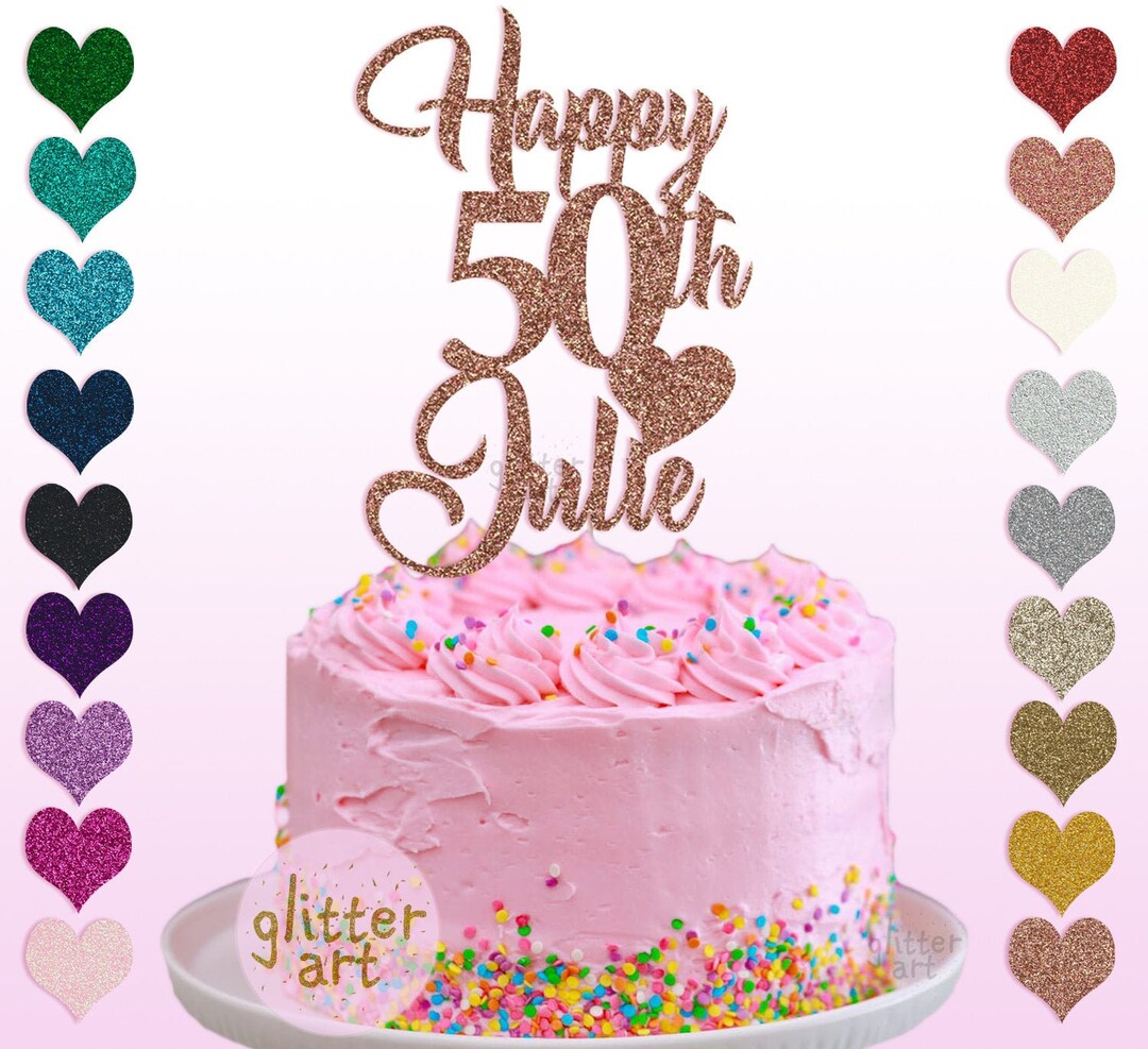 Personalised Custom Glitter Cake Topper Happy 50th Birthday Julie Fifty