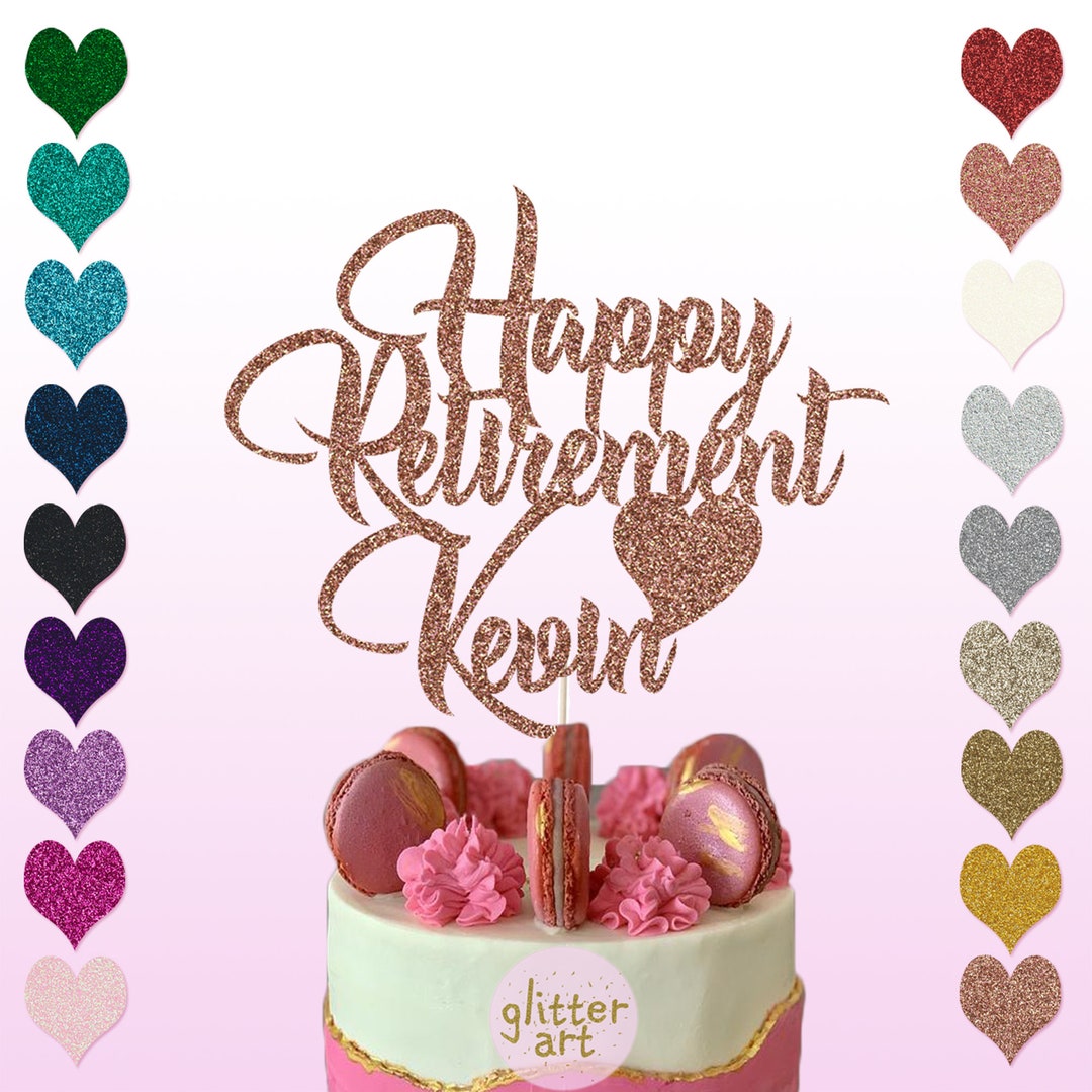 Personalised Custom Glitter Cake Topper, Happy Retirement Kevin, Dad ...