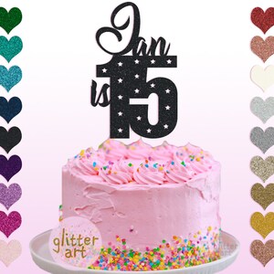 Personalised Custom Glitter Cake Topper Happy 15th Birthday Ian Fifteen ...