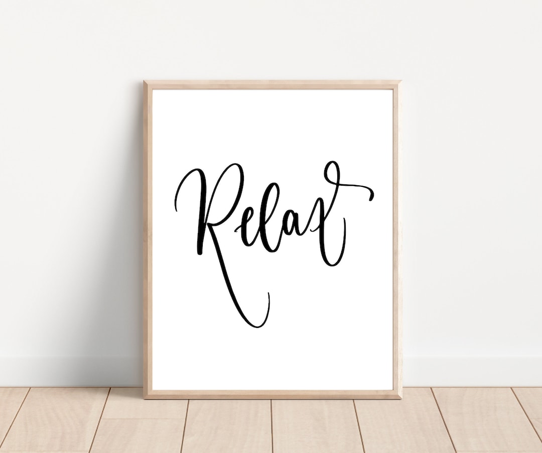 Relax Print | Relax Printable | Relax Sign | Hand Lettered Print ...