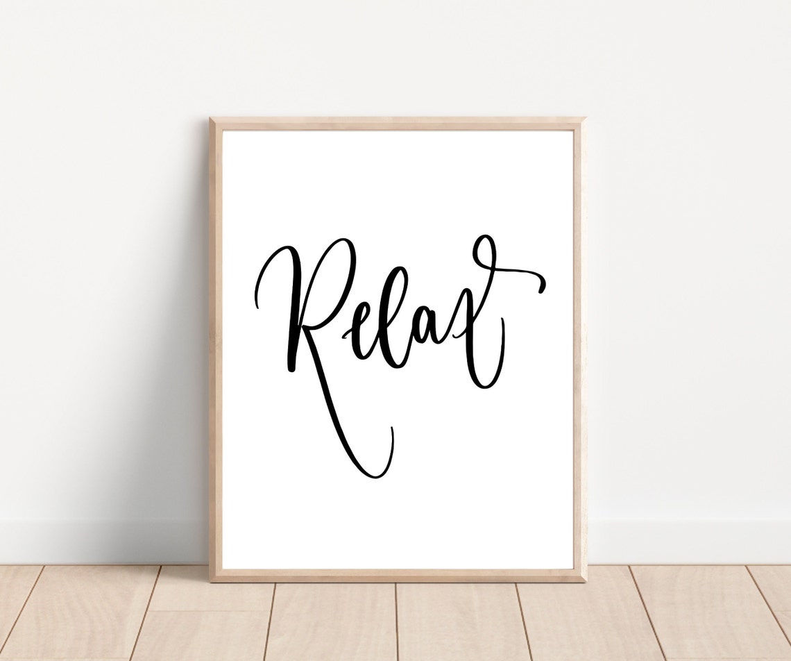 Relax Print | Relax Printable | Relax Sign | Hand Lettered Print ...