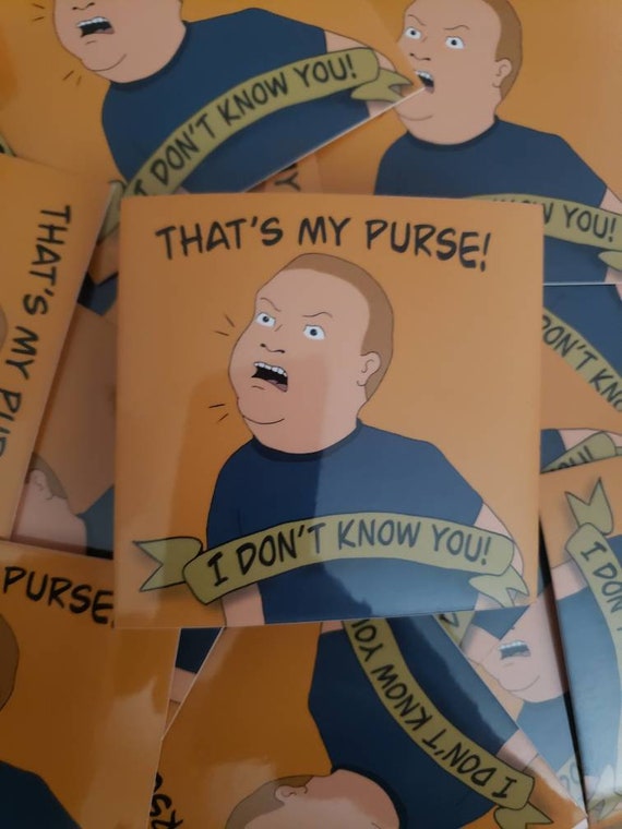 Bobby Hill Thats My Purse
