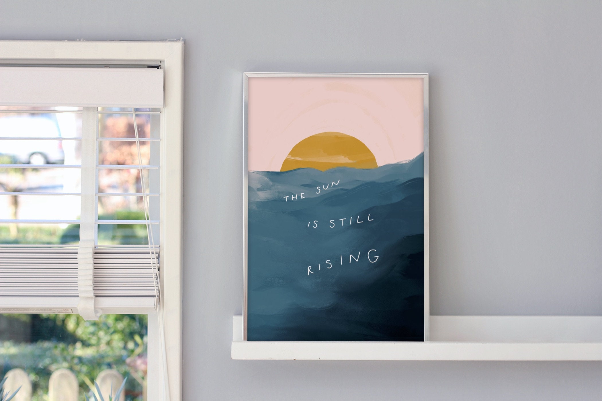 The Sun is Still Rising Instant Download Digital Print - Etsy