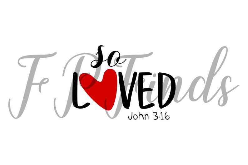 So Loved SVG Designs Digital Download Cut Files Instant | Etsy