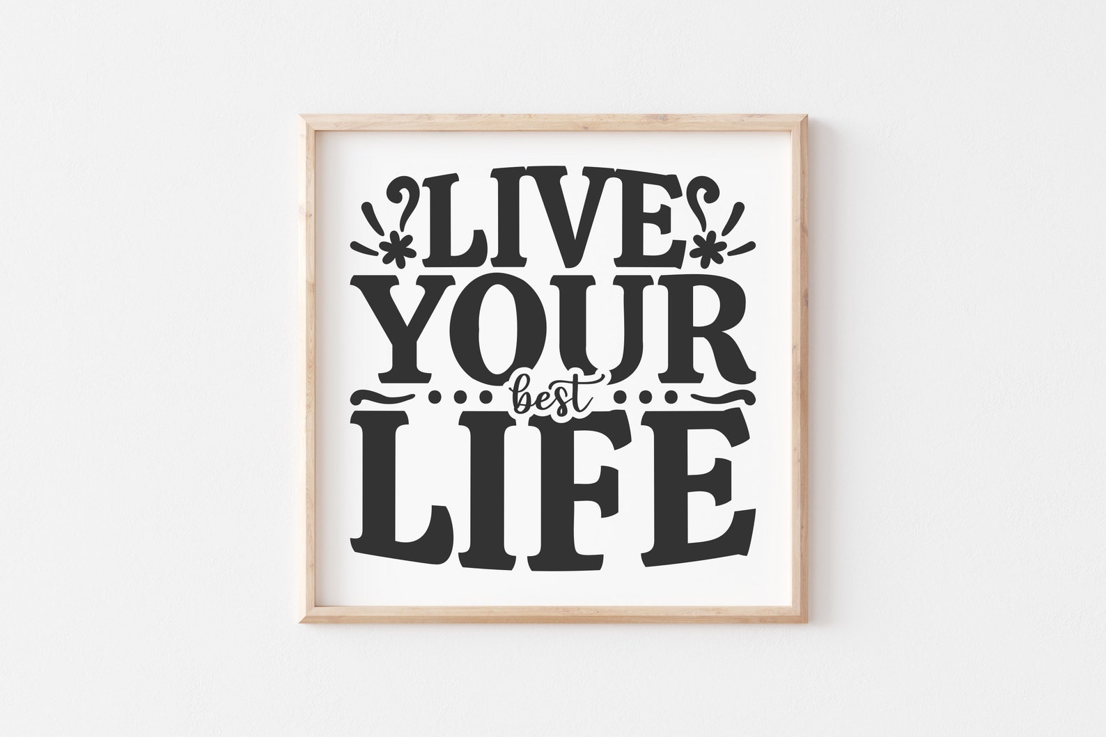 Inspirational Quote SVG Live Your Best Life SVG File for - Etsy