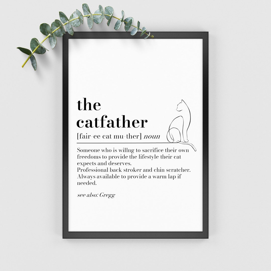 The Catfather Definition Print: Cat Dad Gift - Etsy