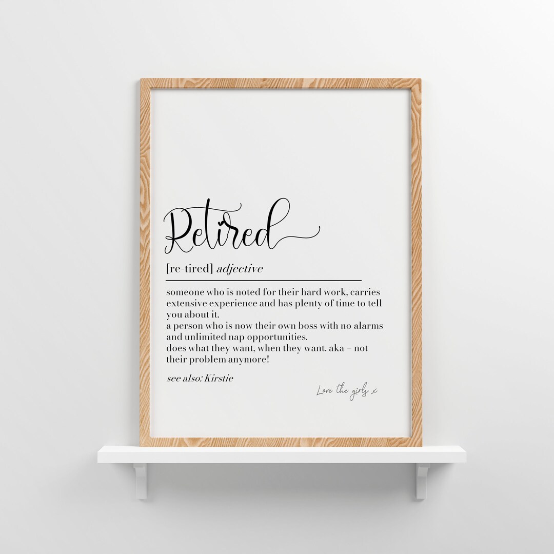 Personalised Retired Definition Print, Retirement Gift, Retiring Thank ...