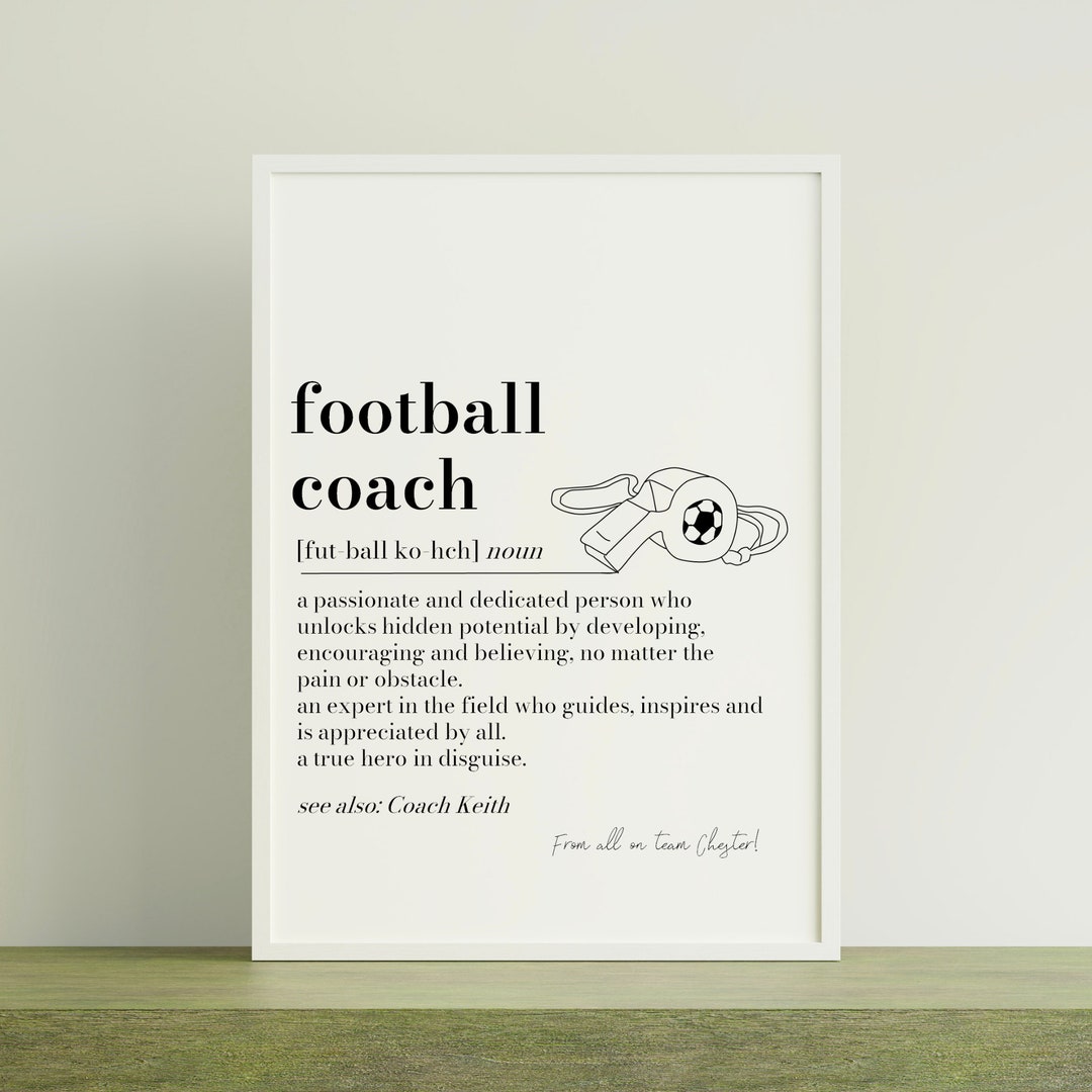 Personalised Football Coach Definition Print, Football Coach Gift ...