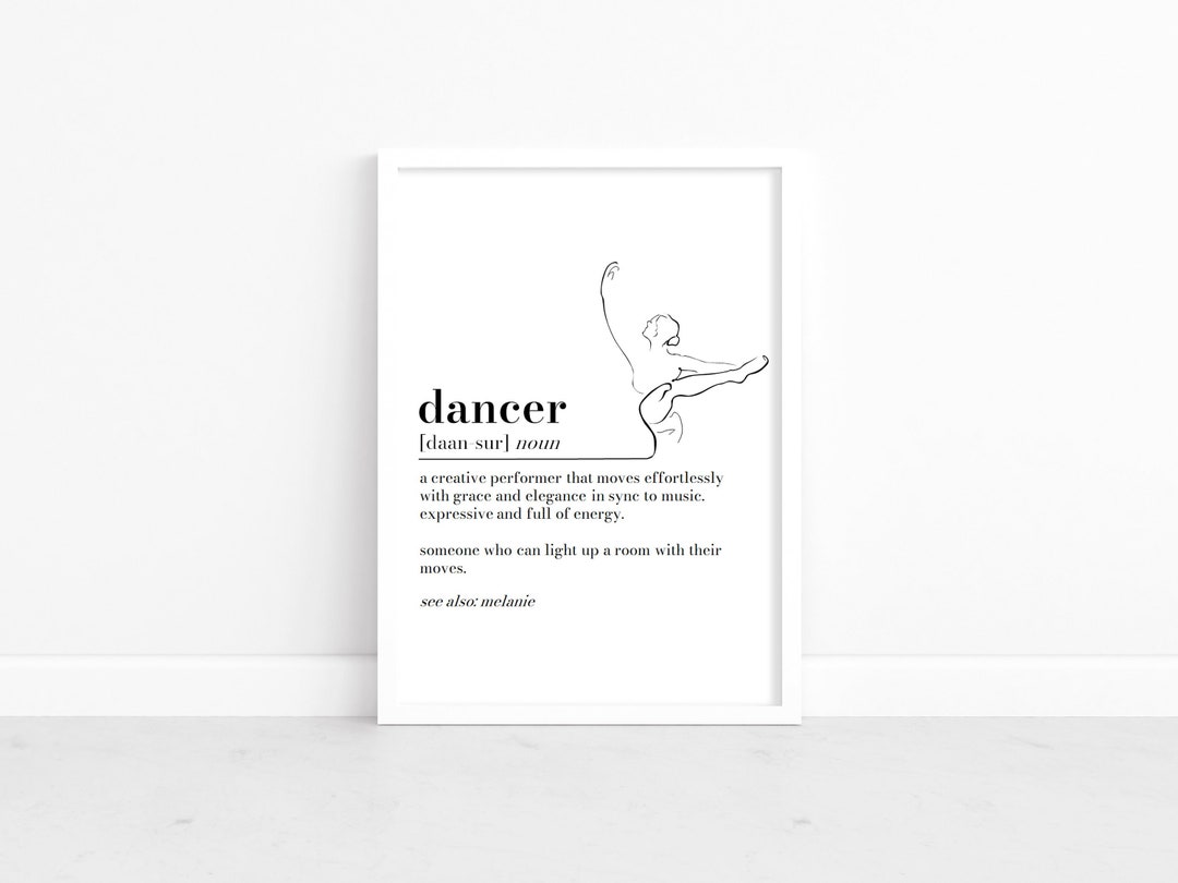 Personalised Dancer Definition Print, Dancer Gift, Wall Art Picture ...