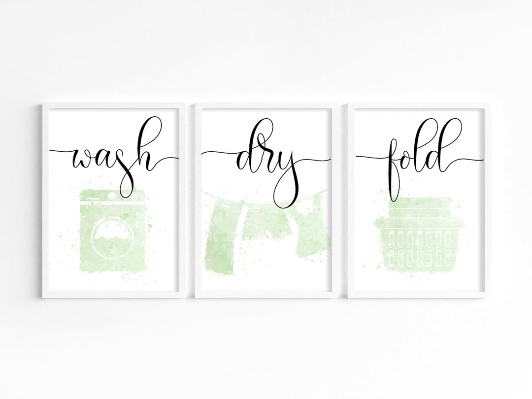 Set of Three Sage Laundry Wall Prints, Wash Dry Fold Print, Utility ...