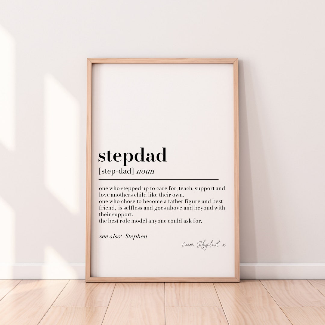 Stepdad Definition Print Gift, Step Dad Birthday Gift Print, Stepped up ...