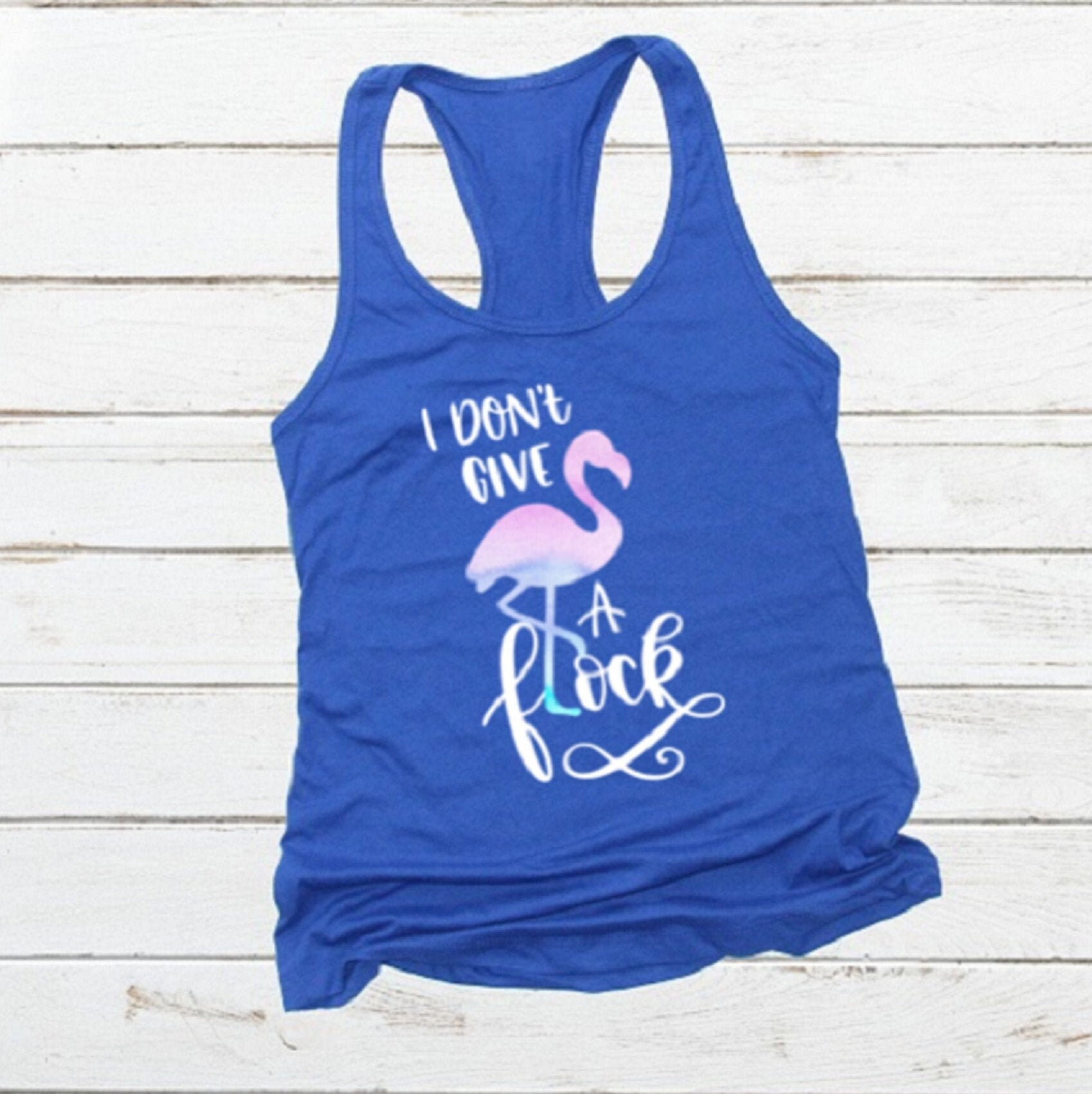 I Don’t Give a Flock Tank Top, Women's Flamingo Shirt, Flamingo Lover ...