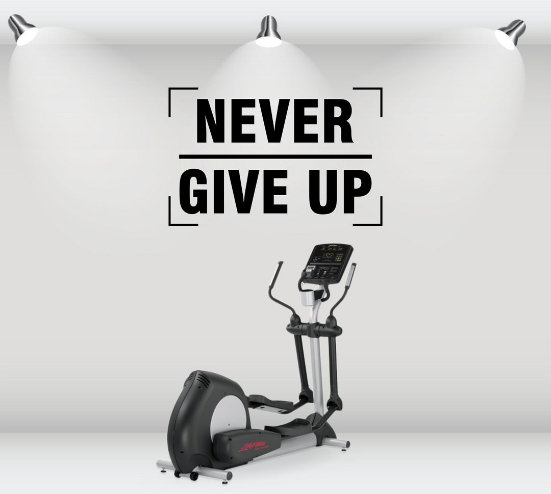 Never Give up Decal, Gym Wall Decal, Physical Therapy Office Decal ...