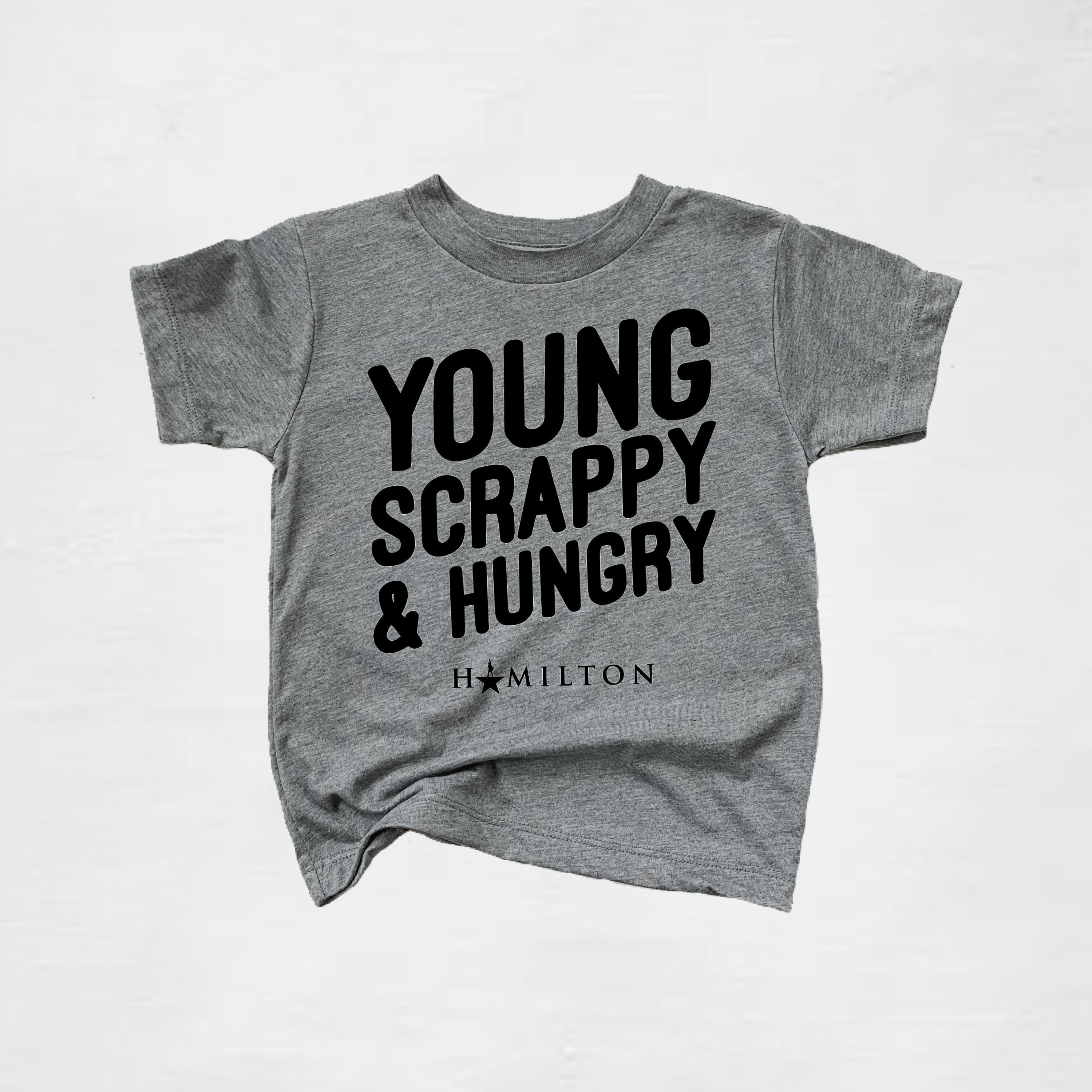 Hamilton 'young Scrappy Hungry' Graphic T-shirt: Baby, Toddler, Youth ...