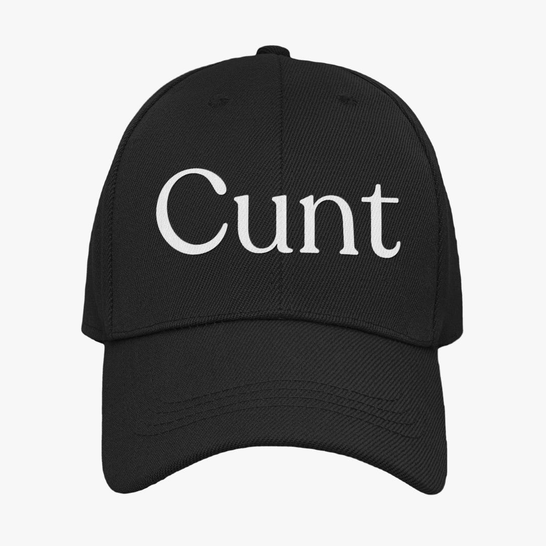 Cunt Cap / Rude Swearing Offensive Adult Baseball Cap Joke Gift Present ...