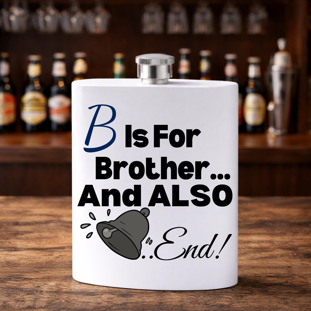 Stainless Steel 8oz Hip Flask Brother Also Bellend - Funny Rude Gift ...