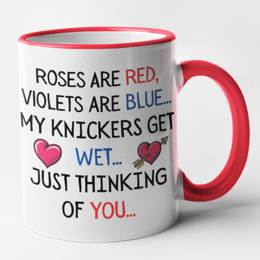 Rude Funny Valentines Poem Mug Roses Are Red Violets Are Blue-my ...