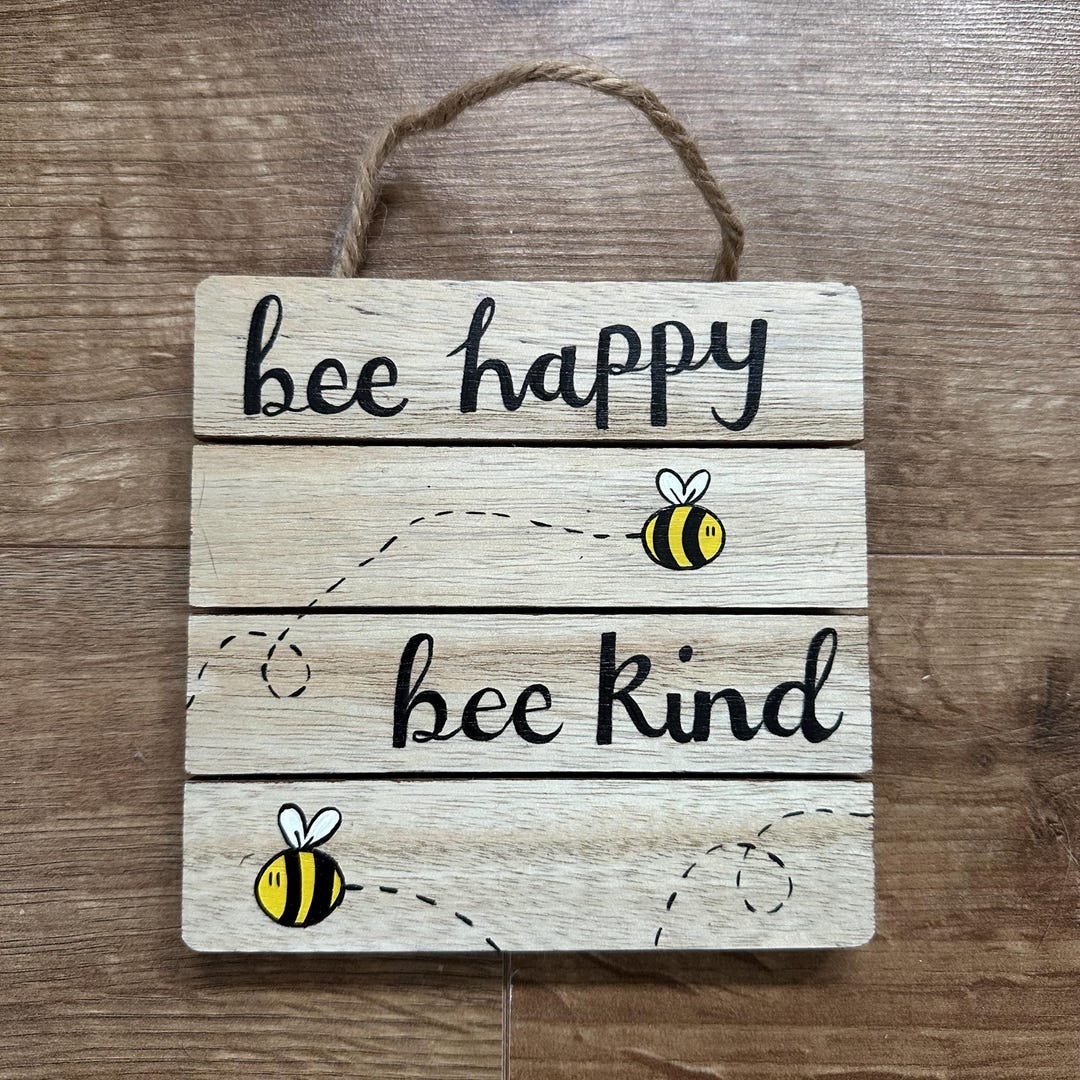Hand Painted 'bee Happy Bee Kind' Wooden Hanging Slatted Plaque ...