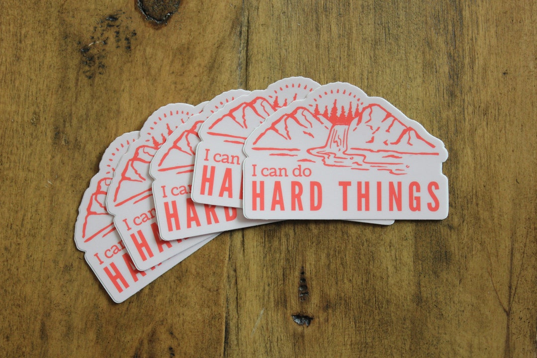 Set of 10: I Can Do Hard Things Vinyl Stickers, Adventure Stickers ...