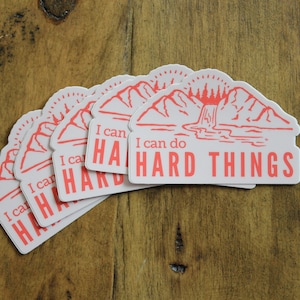 Set of 10: I Can Do Hard Things Vinyl Stickers, Adventure Stickers ...