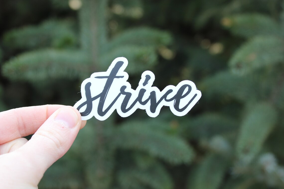Strive to Be Vinyl Sticker Handlettered Strive to Be LDS | Etsy