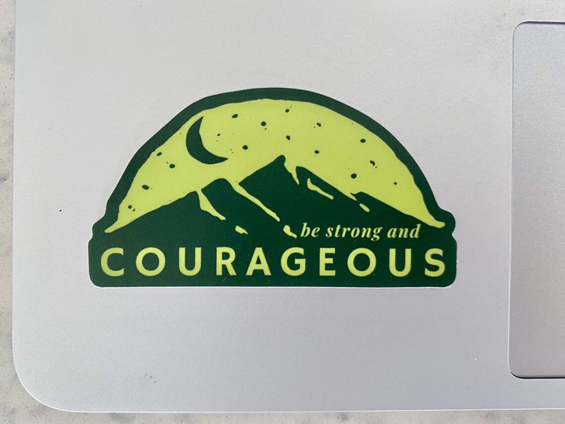 Be Strong and Courageous Vinyl Sticker Christian Sticker | Etsy