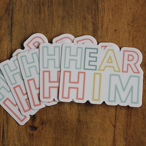 Set of 10 Hear Him Vinyl Stickers, Hear Him Sticker, Young Women Gift ...