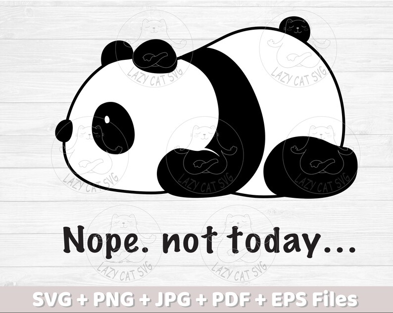Nope Not Today Panda SVG Lazy Laying Panda Svg Funny Kids - Etsy UK