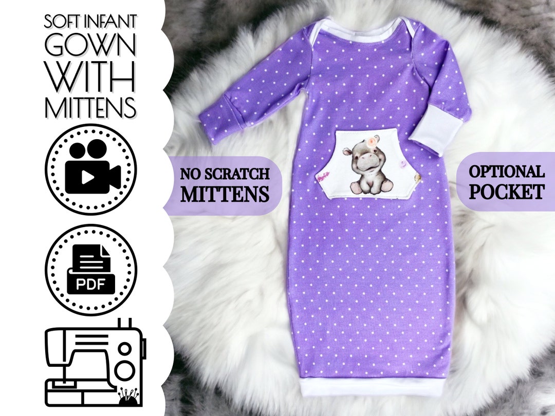 Infant Baby Gown With No Scratch Mittens Sewing Pattern & VIDEO ...