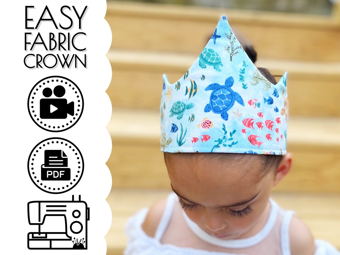 Royalty Fabric Crown Sewing Pattern & VIDEO Tutorial | Printable PDF ...