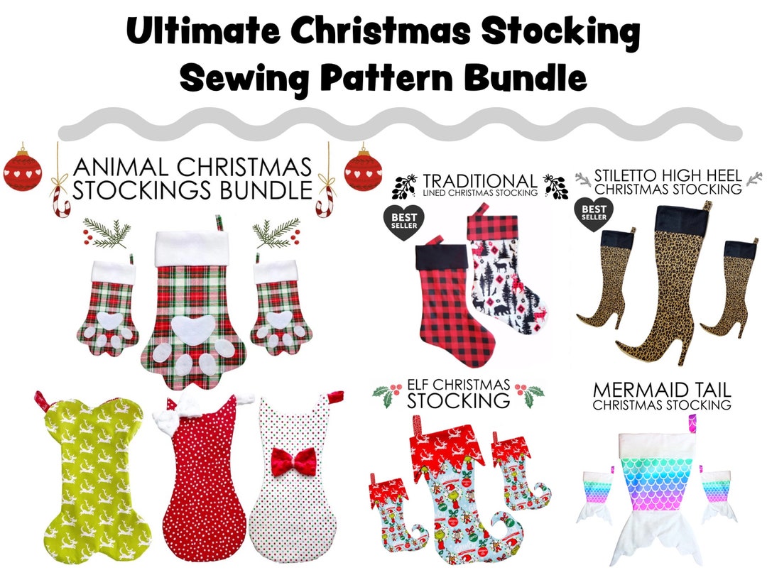 Ultimate Christmas Stocking Sewing Pattern BUNDLE With Tutorials | PDF | Easy DIY Holiday Decor ...