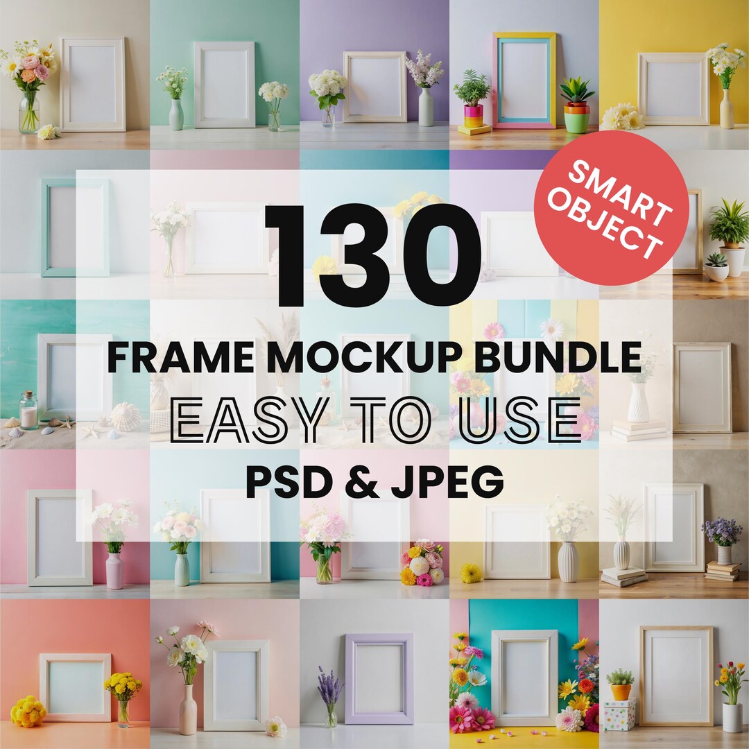 130 Frames Mockup Bundle Set, PSD Smart Object Frame Mockup, JPEG, POD ...